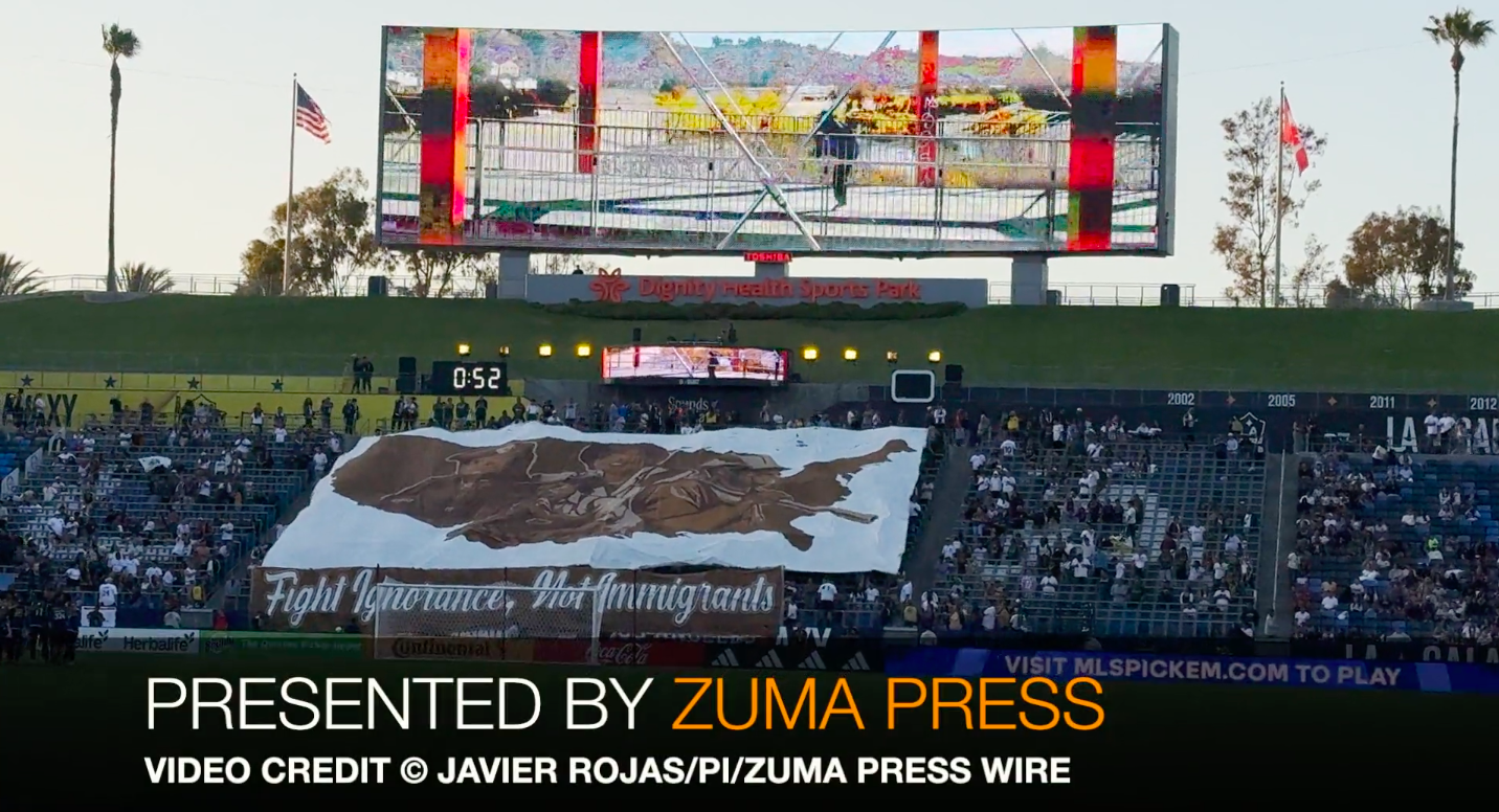 ZUMA Video: Banner Supporting Immigrants Displayed at LA Galaxy Game ...